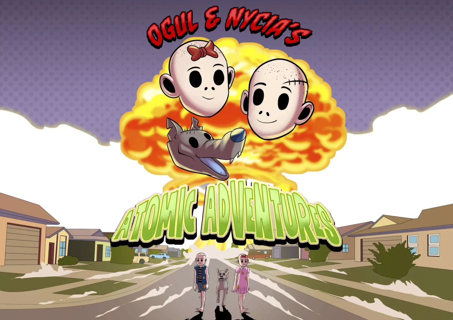 Ogul & Nycya's Atomic Adventures
